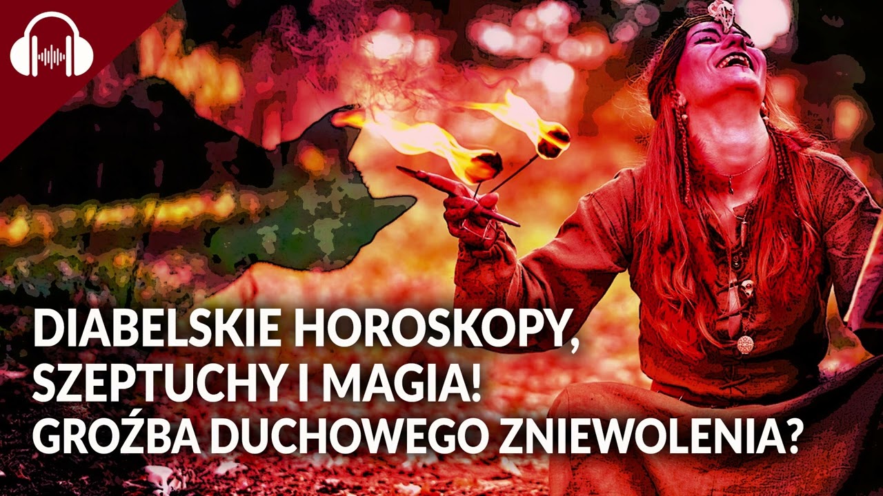 DIABELSKIE HOROSKOPY, szeptuchy i magia! – DlaPolski.PL