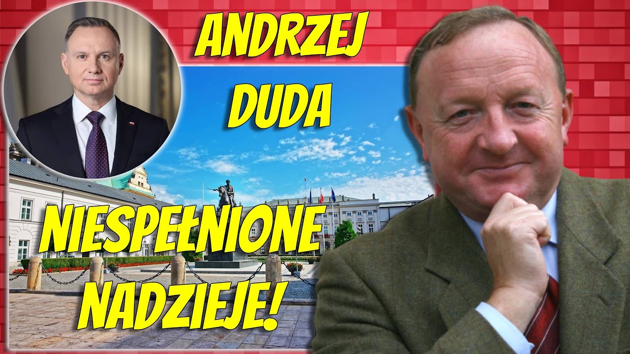 Co nam zostanie po prezydenturze Andrzeja Dudy? – DlaPolski.PL